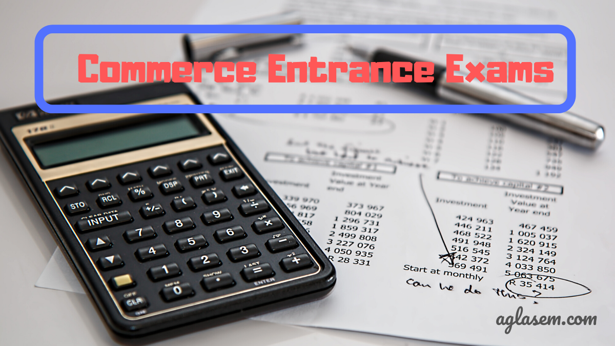 Commerce Entrance Exam 2026 - CA, CS, B.Com, BBA, M.Com 2026