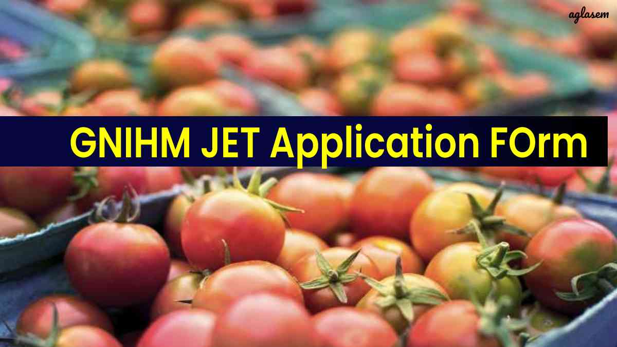 GNIHM JET 2025 Application Form | GNIHM JET Registration - Apply Online ...