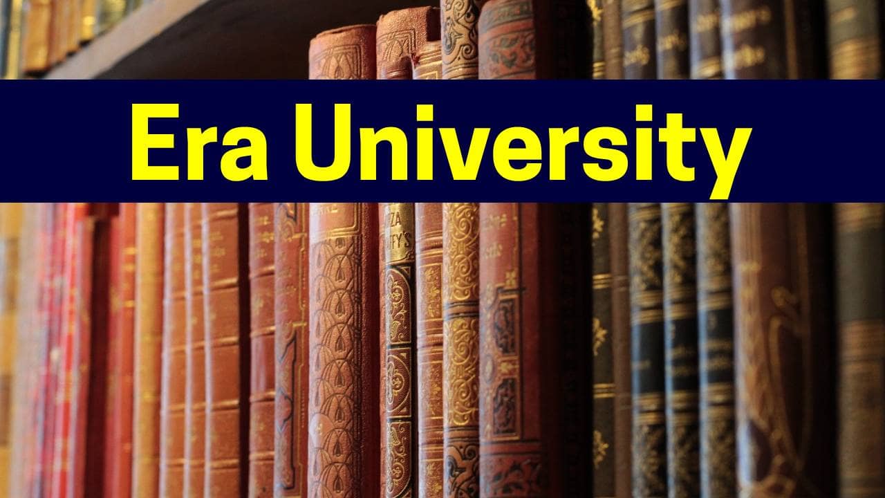 Era University Admission 2026 | EU Lucknow, Uttar Pradesh - AglaSem ...