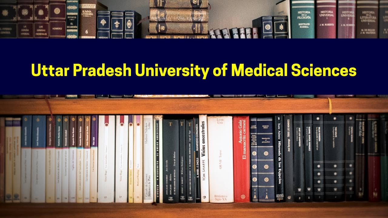 Uttar Pradesh University of Medical Sciences Admission 2026 | UPUMS ...