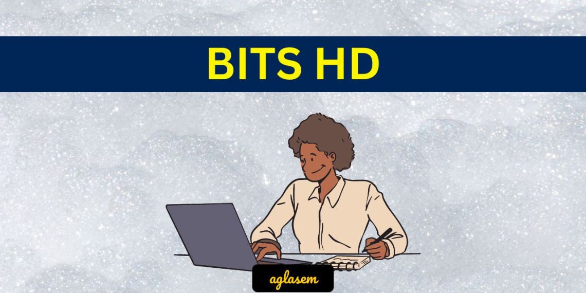 BITS HD Result 2023 - Date, Link @ bitsadmission.com - AglaSem Admission