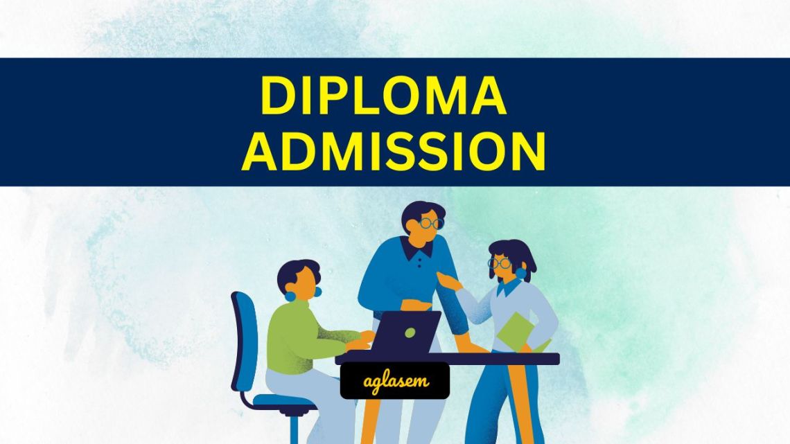 Diploma Polytechnic Entrance Exam & Admission - AglaSem