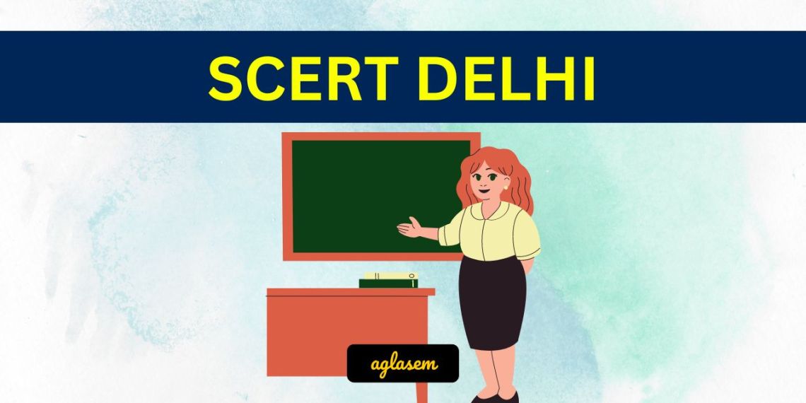 SCERT Delhi D.El.Ed 2023 - Answer Key, Result - AglaSem Admission